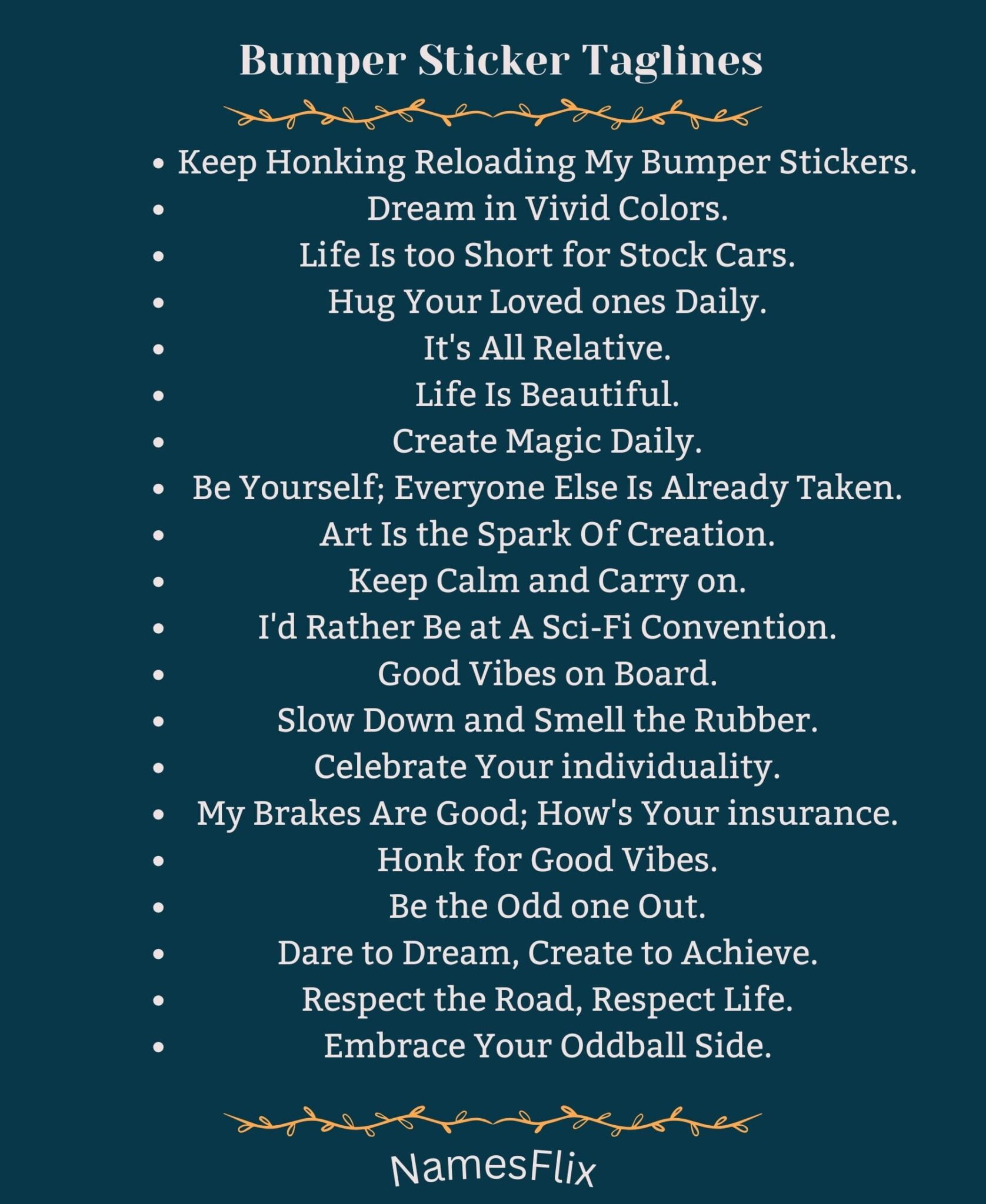 700+ Bumper Sticker Slogans, Phrases and Taglines