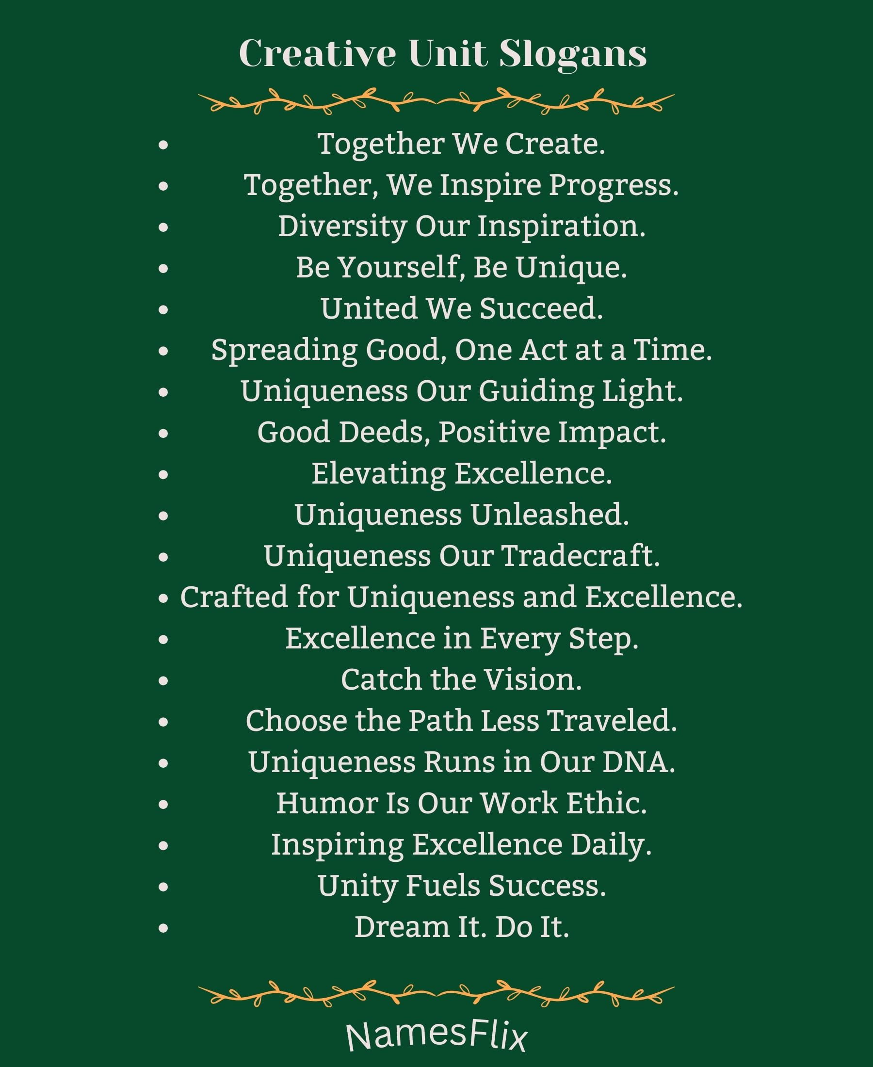 565+ Creative Unit Slogans, Taglines and Sayings Ideas