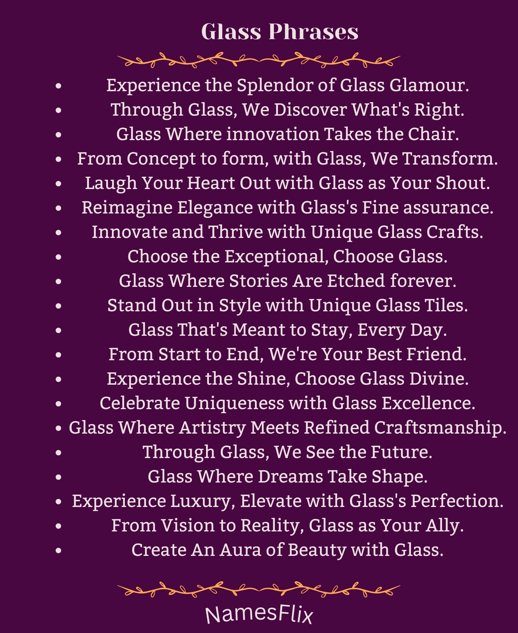 610+ Glass Slogans & Phrases for a Sparkling Image