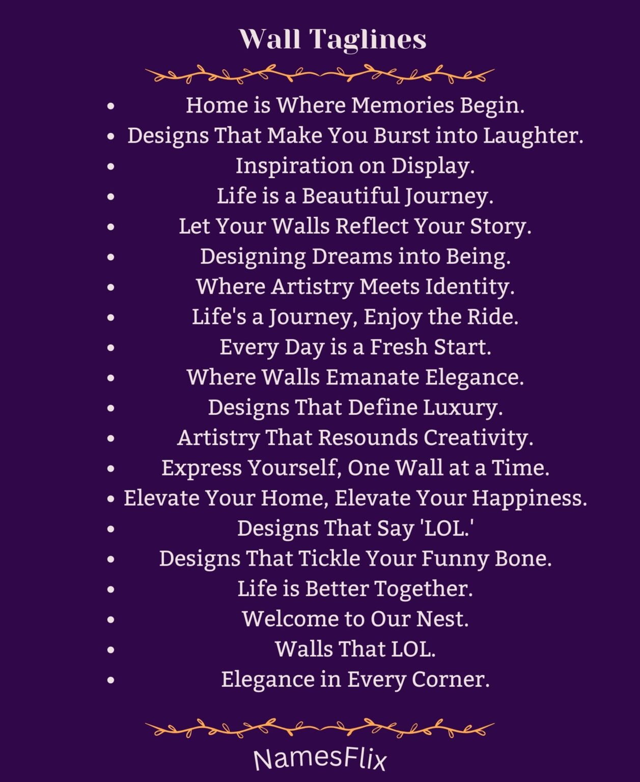 740+ Creative Wall Slogans, Phrases and Sayings Ideas