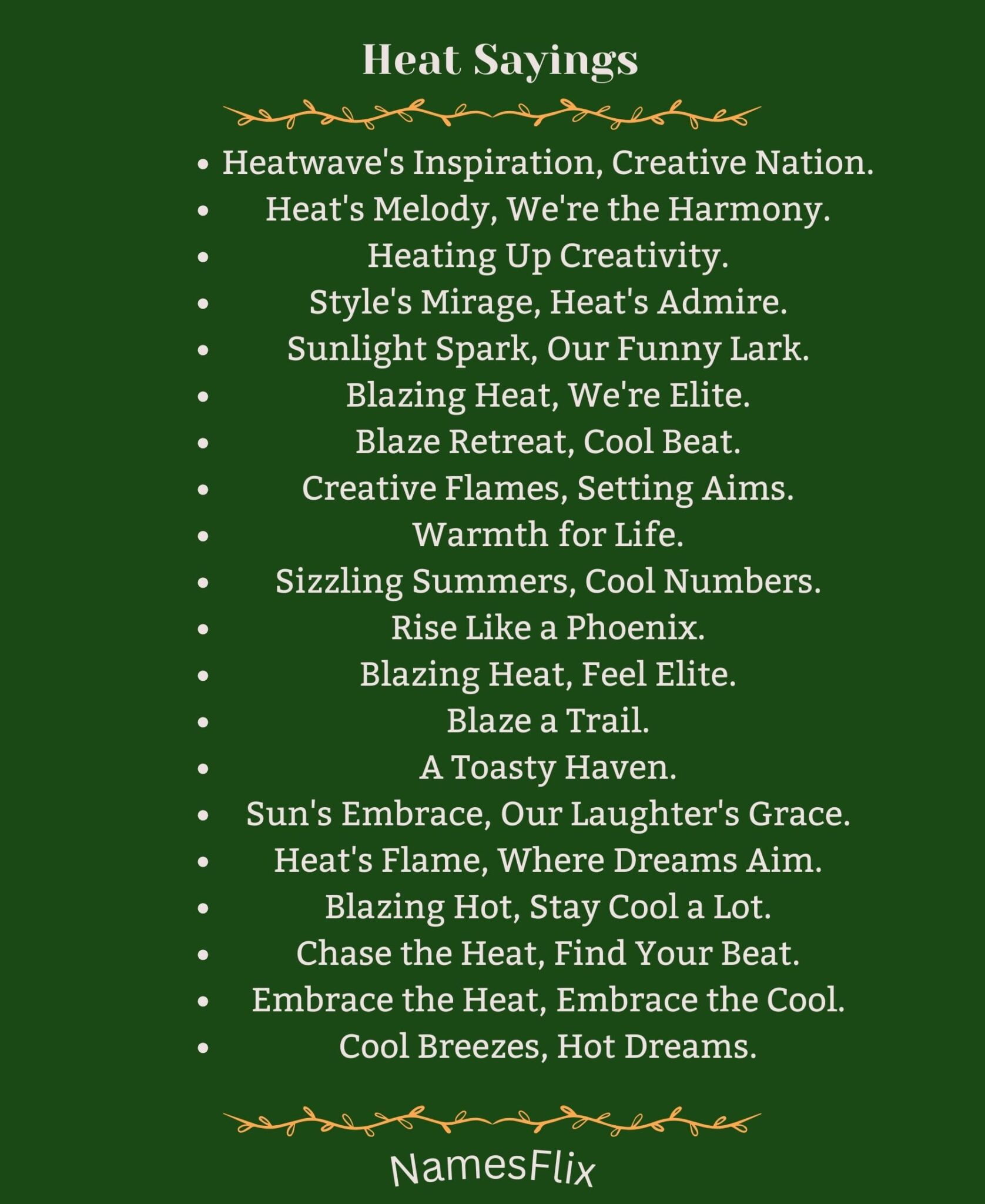 715+ Heat Slogans Ideas & Taglines That are Too Hot to Handle