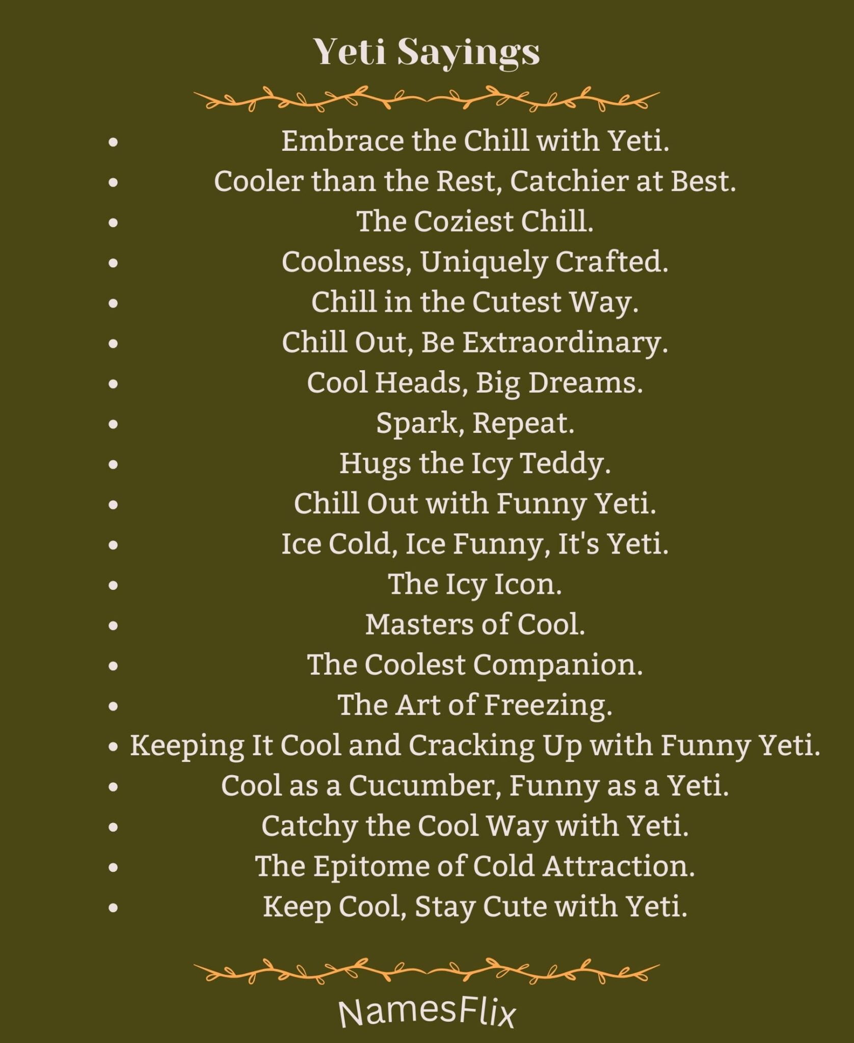 640+ Best Yeti Slogans, Sayings & Taglines Ideas