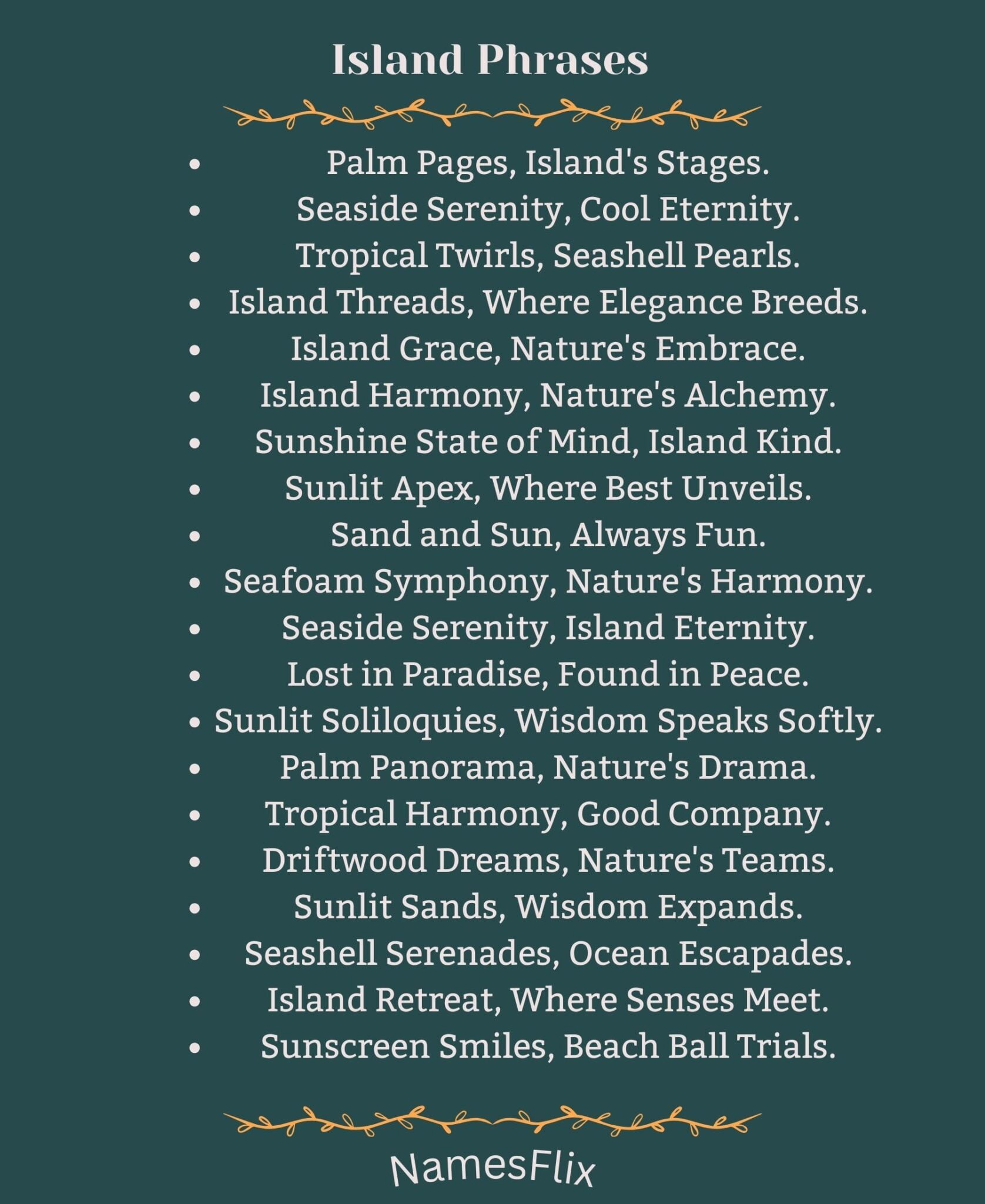 505+ Cool Island Slogans, Sayings and Taglines Ideas
