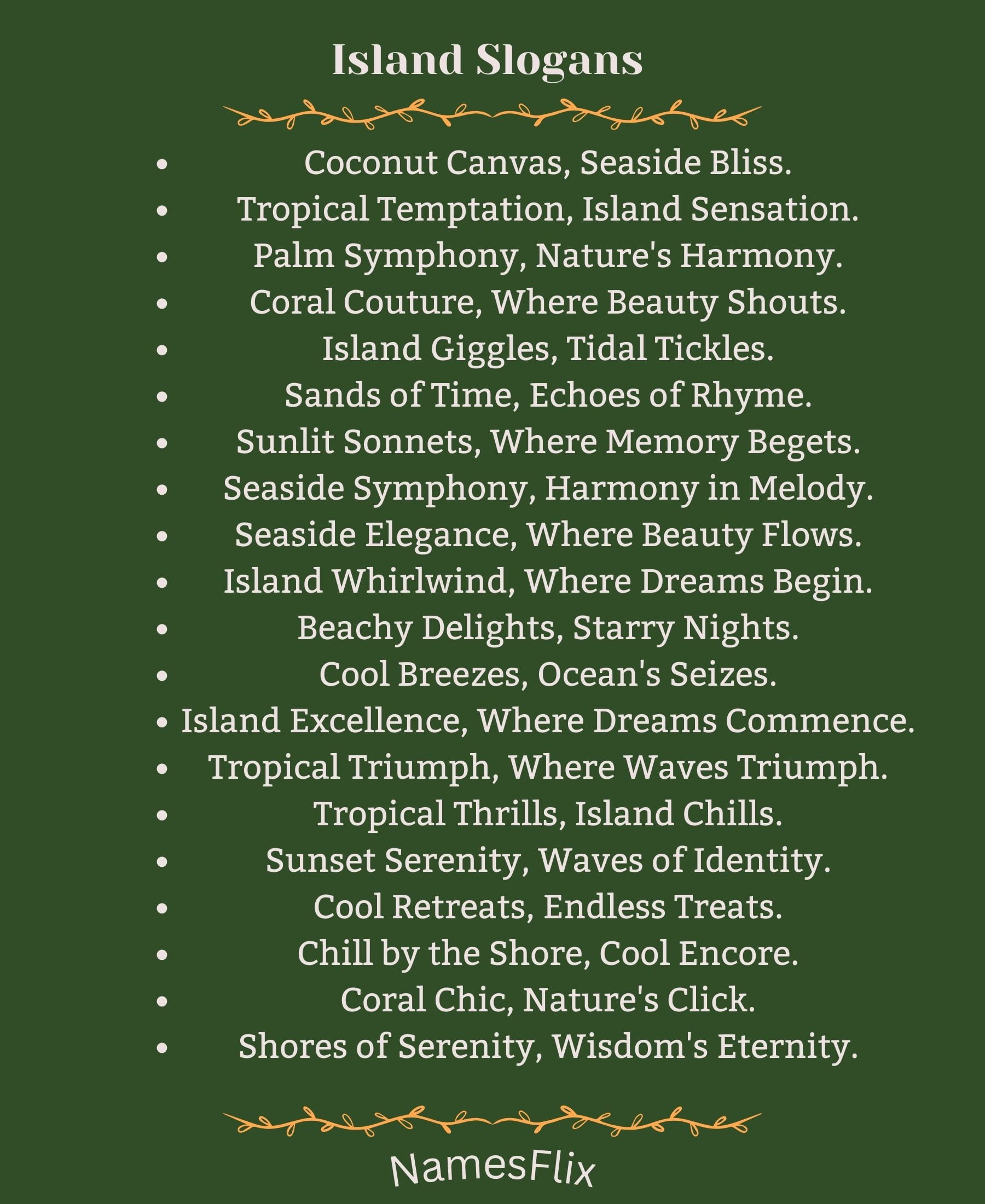 505+ Cool Island Slogans, Sayings and Taglines Ideas