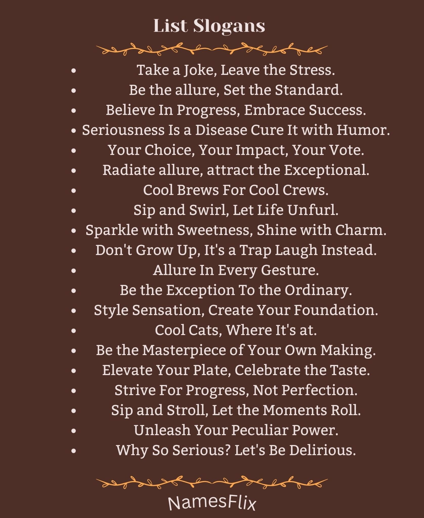 585+ Best List Slogans, Sayings And Taglines Ideas