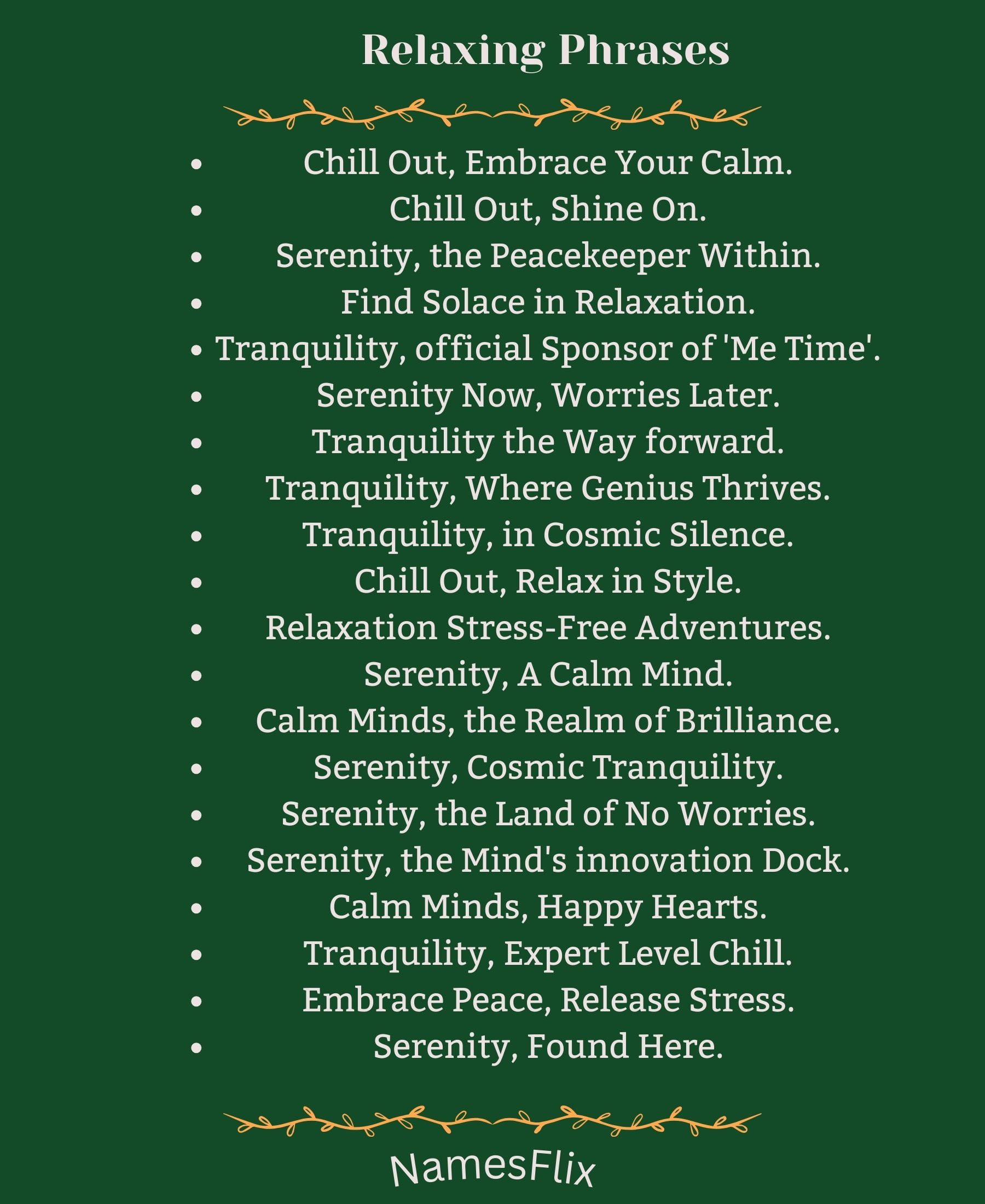 620+ Cool Relaxing Slogans, Sayings & Taglines Ideas