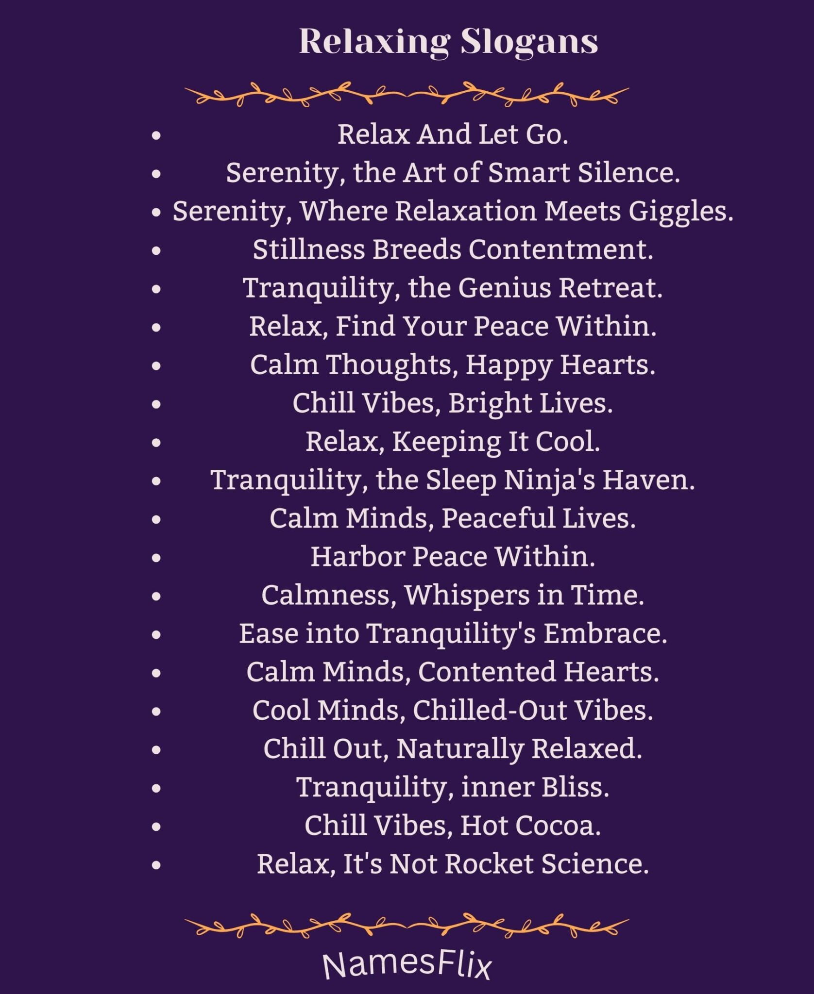 620+ Cool Relaxing Slogans, Sayings & Taglines Ideas