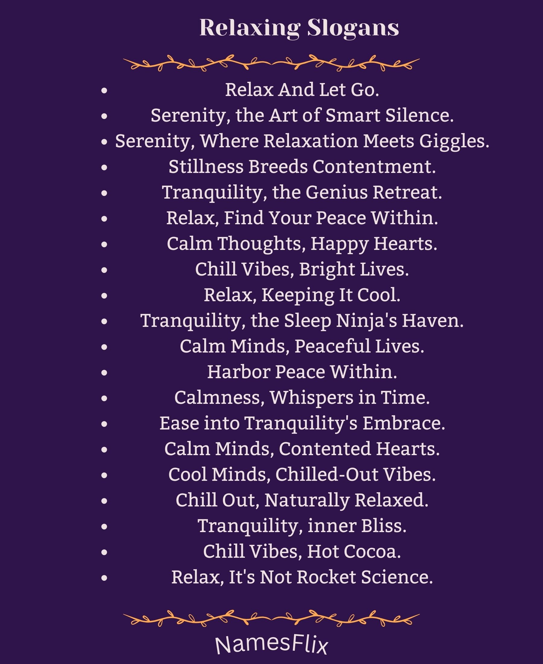 620+ Cool Relaxing Slogans, Sayings & Taglines Ideas