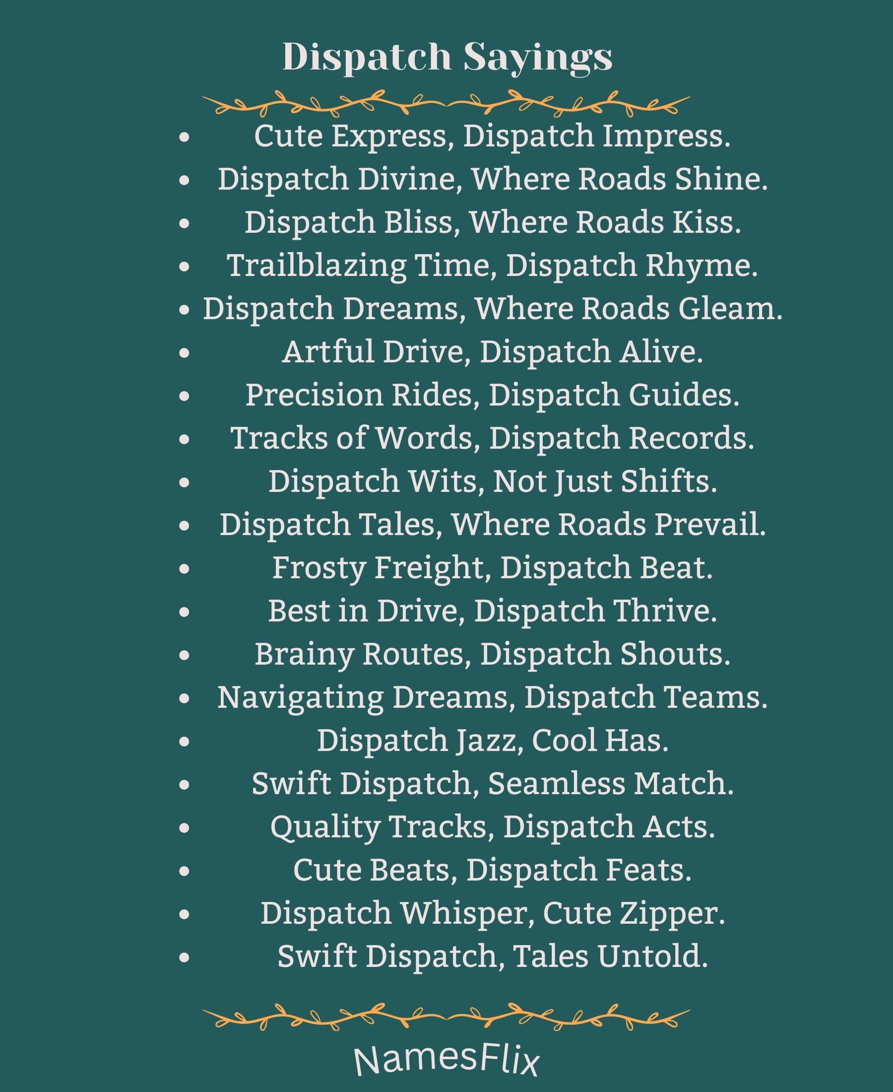 540+ Catchy Dispatch Slogans, Sayings and Taglines Ideas