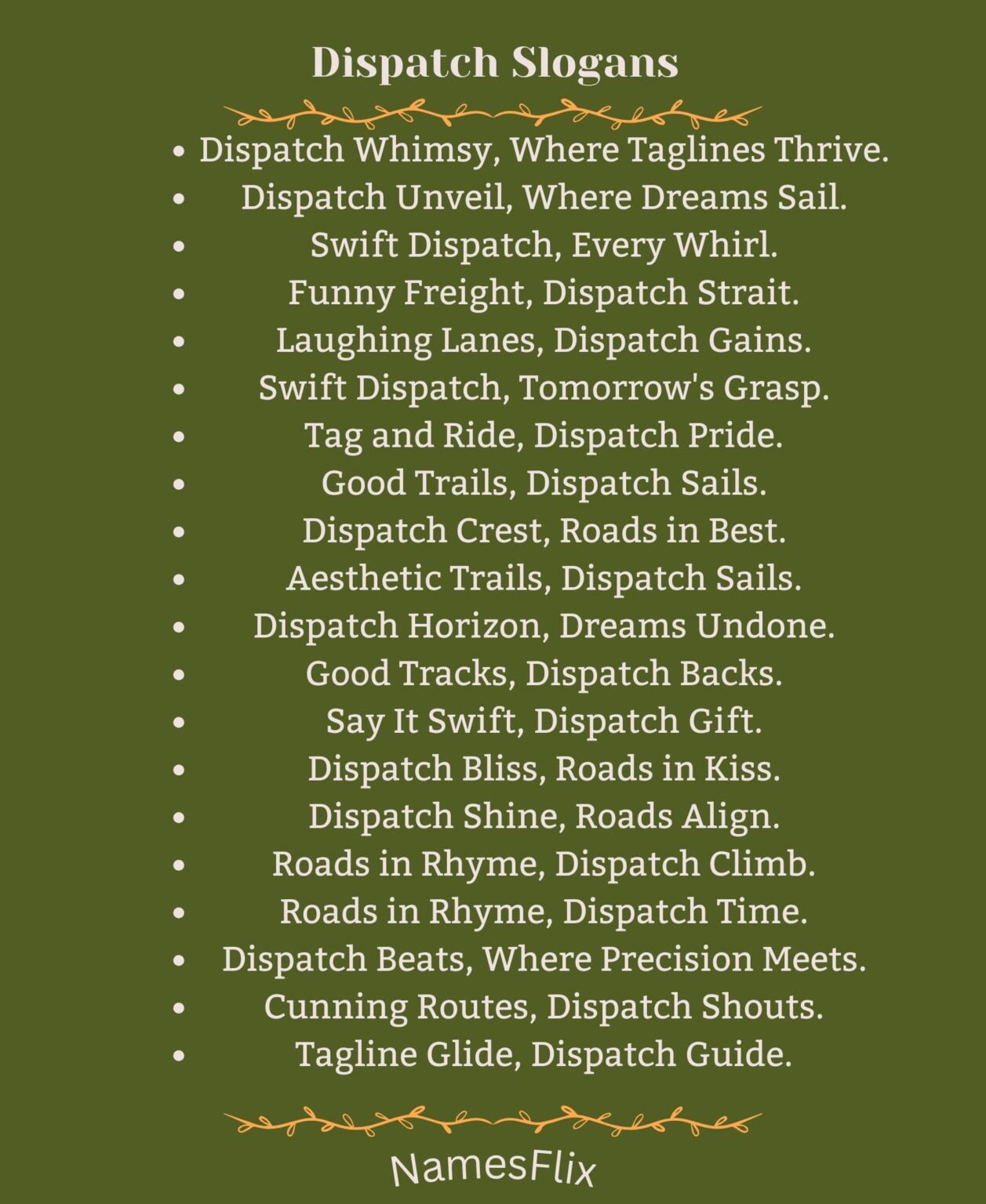 540+ Catchy Dispatch Slogans, Sayings and Taglines Ideas