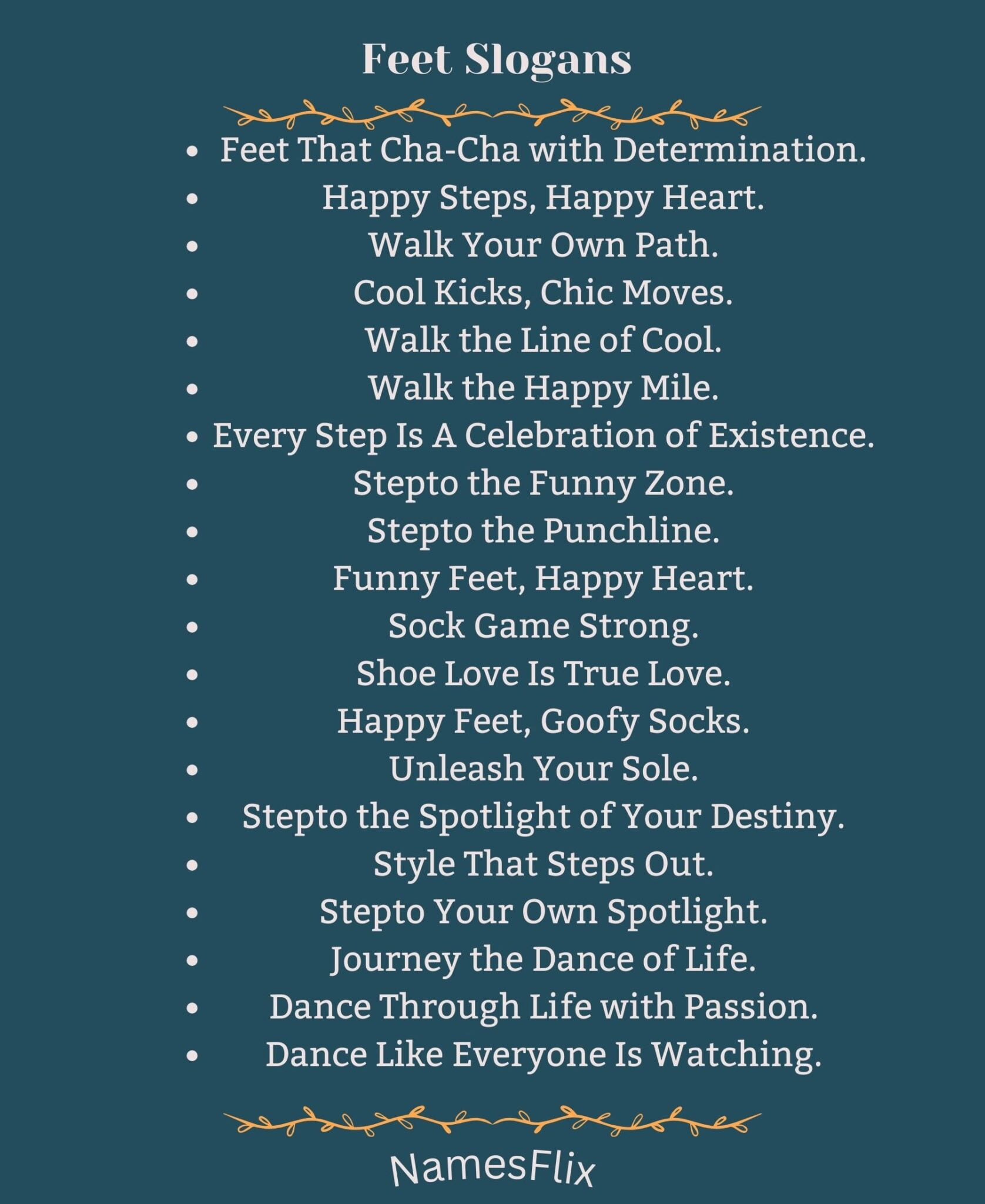 700+ Catchy Feet Slogans That Feet Speak Louder Than Words