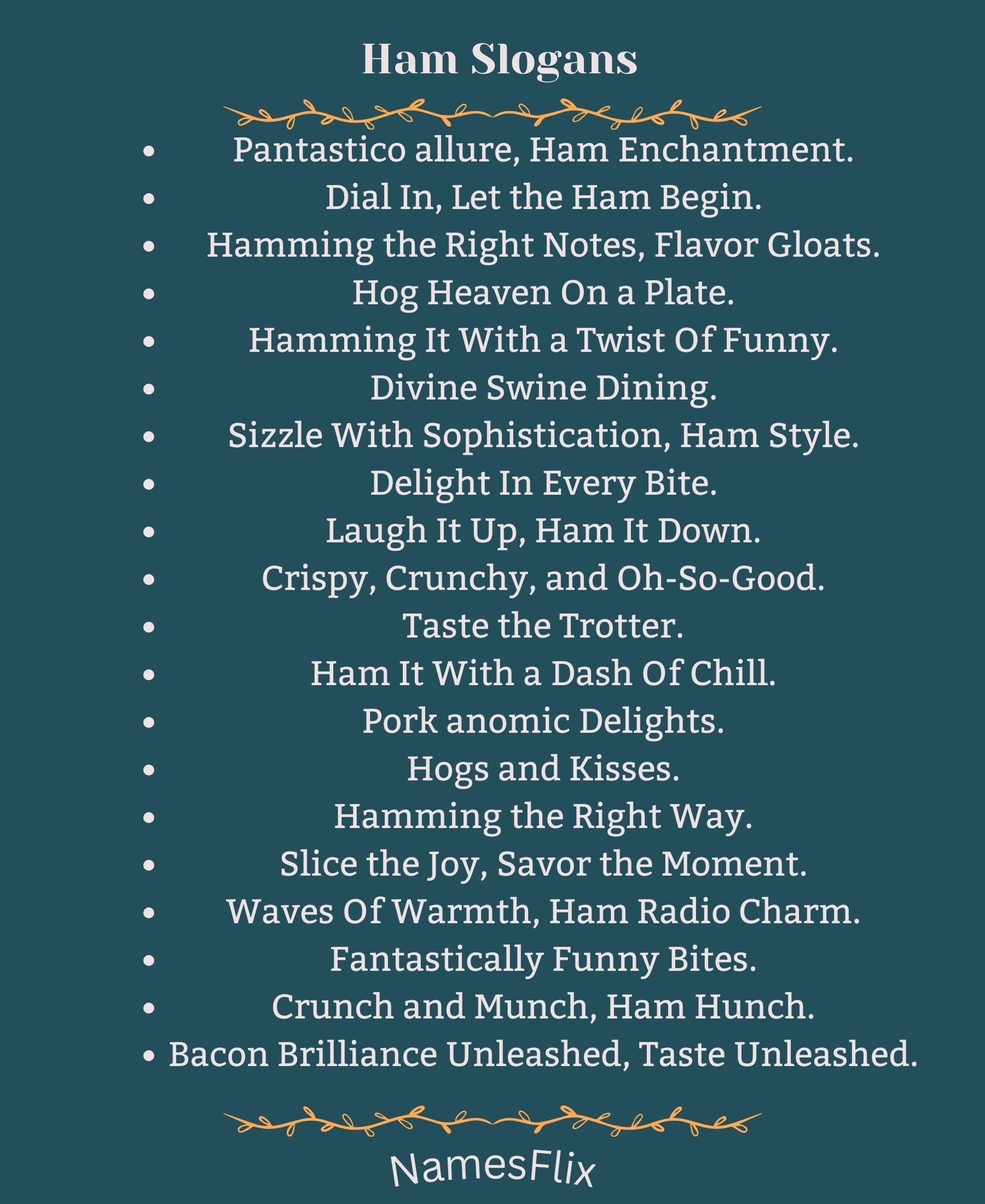 520+ Catchy Ham Slogans, Sayings and Taglines Ideas
