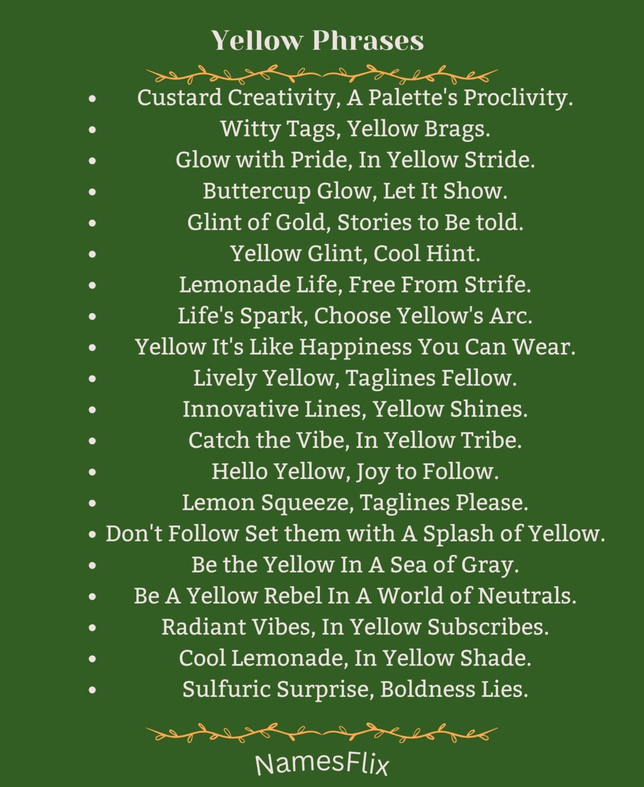 510+ Catchy Yellow Slogans, Sayings and Taglines Ideas